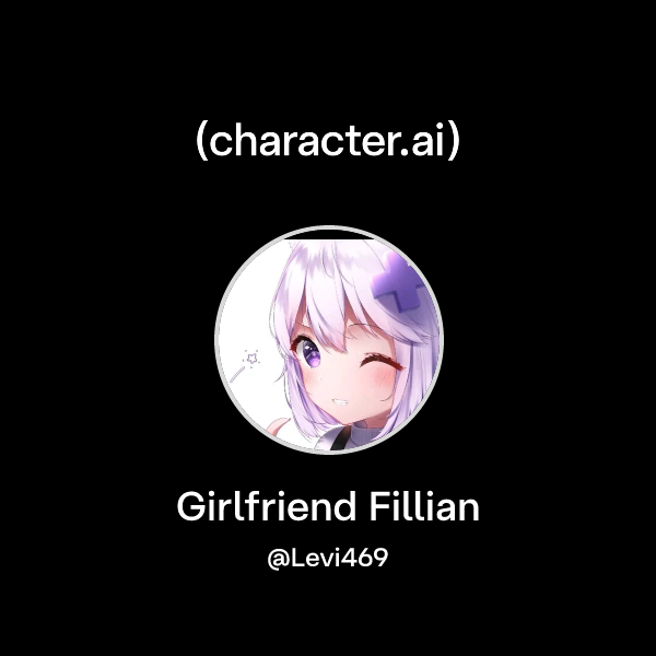Chat with Girlfriend Fillian | character.ai | AI Chat, Reimagined–Your ...