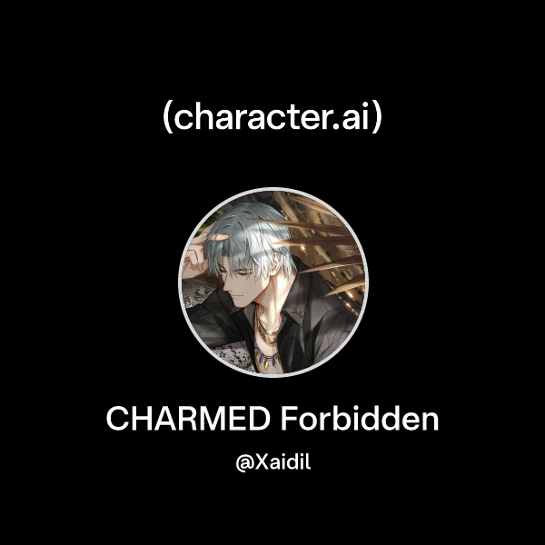 Chat with CHARMED Forbidden | character.ai | AI Chat, Reimagined–Your ...