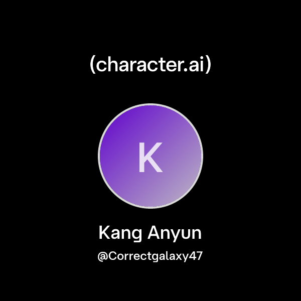 Chat with Kang Anyun | character.ai | AI Chat, Reimagined–Your Words ...