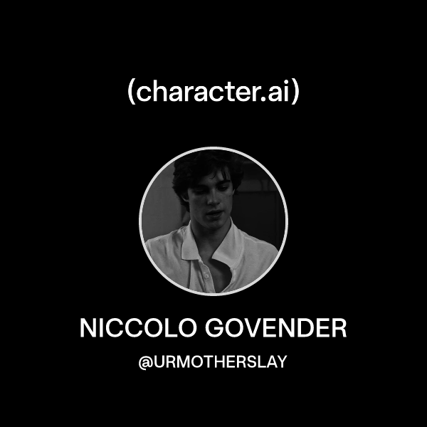 Chat with Niccolò Govender | character.ai | Personalized AI for every ...