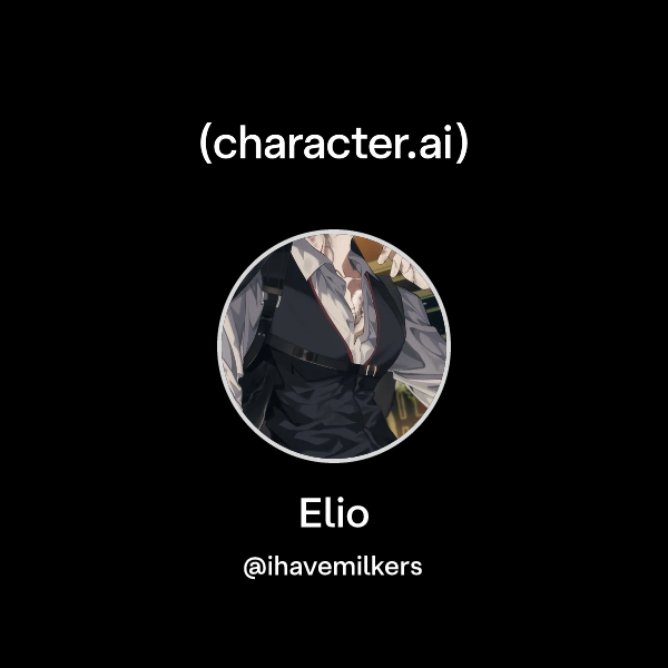 Chat with Elio | character.ai | AI Chat, Reimagined–Your Words. Your World.