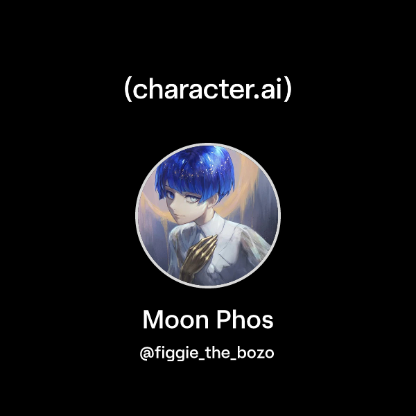 Chat with Moon Phos | character.ai | Personalized AI for every moment ...