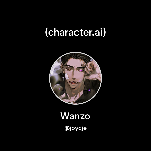 Chat with Wanzo | character.ai | AI Chat, Reimagined–Your Words. Your World.