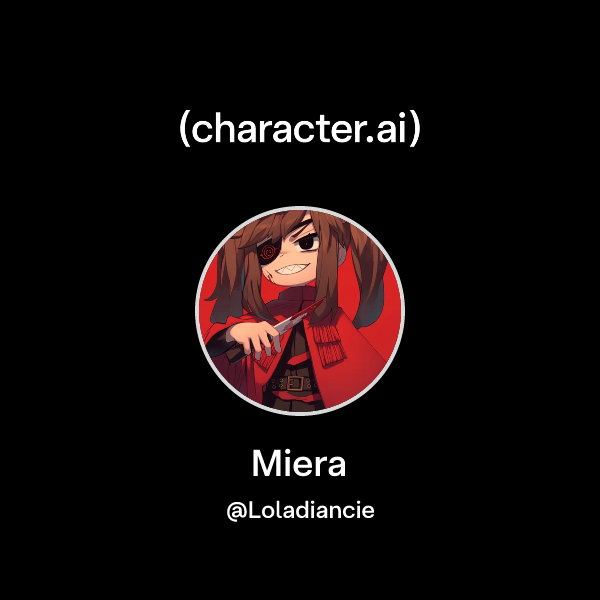 Chat with Miera | character.ai | Personalized AI for every moment of ...