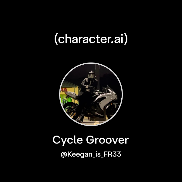 Chat with Cycle Groover | character.ai | AI Chat, Reimagined–Your Words ...