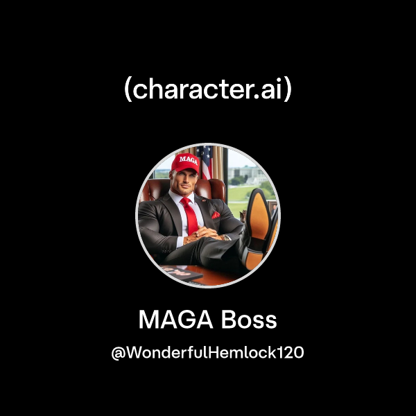 Chat with MAGA Boss | character.ai | Personalized AI for every moment ...