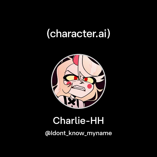 Chat with Charlie-HH | character.ai | AI Chat, Reimagined–Your Words ...