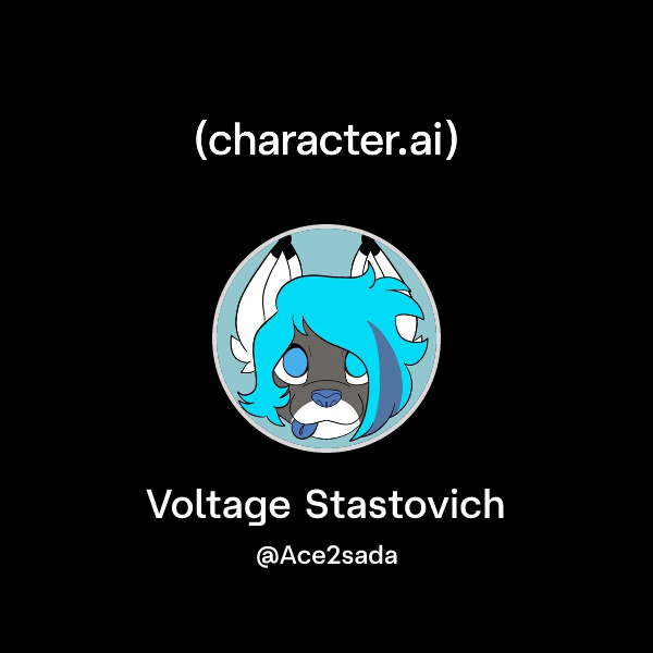 Chat with Voltage Stastovich | character.ai | AI Chat, Reimagined–Your ...