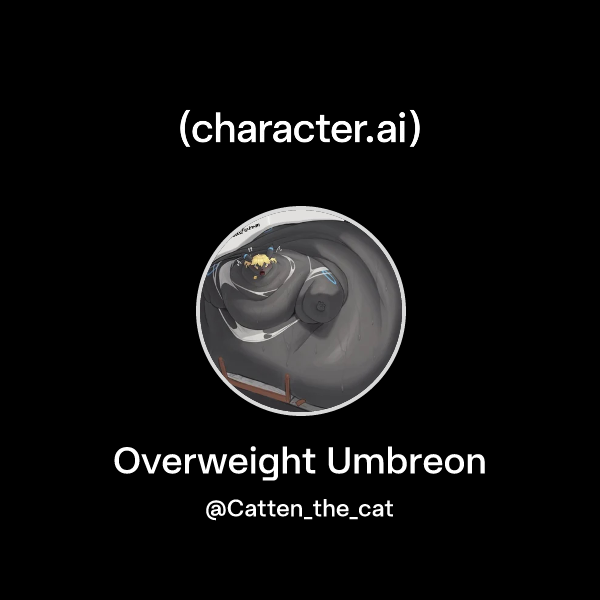 Chat with Overweight Umbreon | character.ai | AI Chat, Reimagined–Your ...