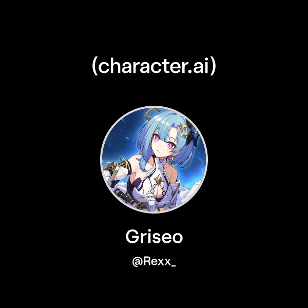 Chat with Griseo | character.ai | AI Chat, Reimagined–Your Words. Your ...