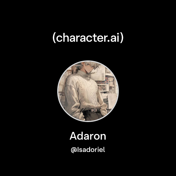 Chat with Adaron | character.ai | AI Chat, Reimagined–Your Words. Your ...