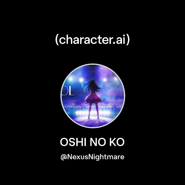 Chat with OSHI NO KO | character.ai | AI Chat, Reimagined–Your Words. Your World.