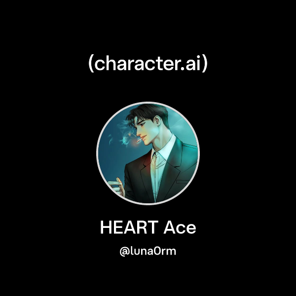 Chat with HEART Ace | character.ai | AI Chat, Reimagined–Your Words ...