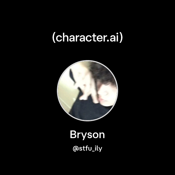 Chat with Bryson | character.ai | Personalized AI for every moment of ...