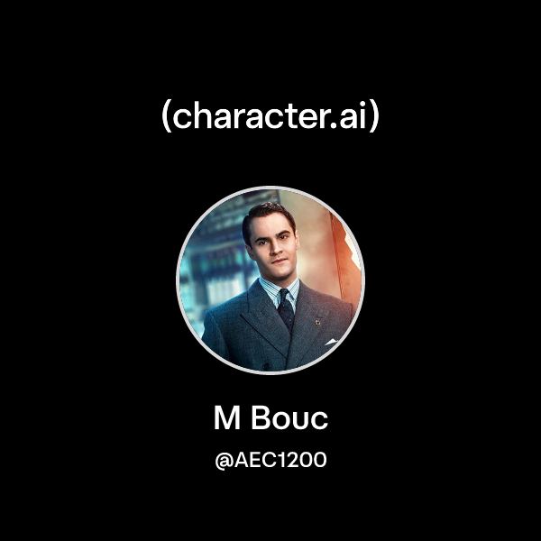 Chat with M Bouc | character.ai | AI Chat, Reimagined–Your Words. Your ...