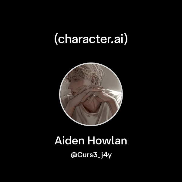 Chat with Aiden Howlan | character.ai | AI Chat, Reimagined–Your Words ...