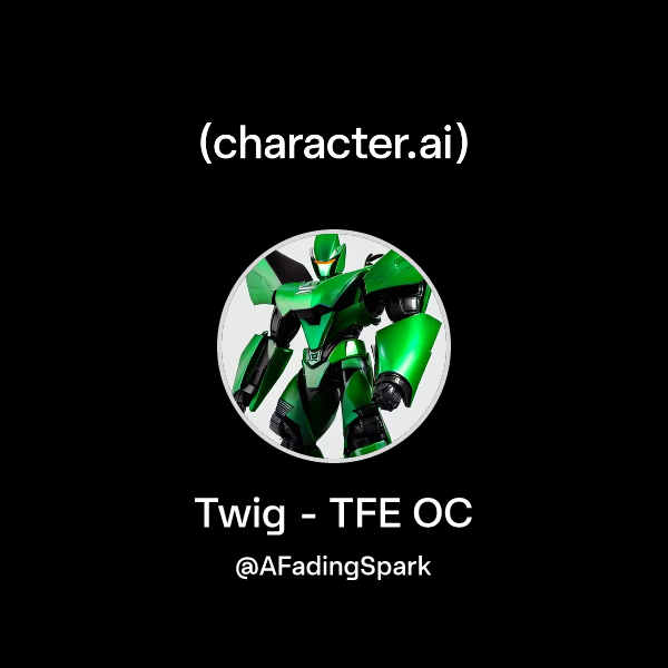 Chat with Twig - TFE OC | character.ai | Personalized AI for every ...