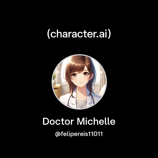 Chat with Doctor Michelle | character.ai | AI Chat, Reimagined–Your ...