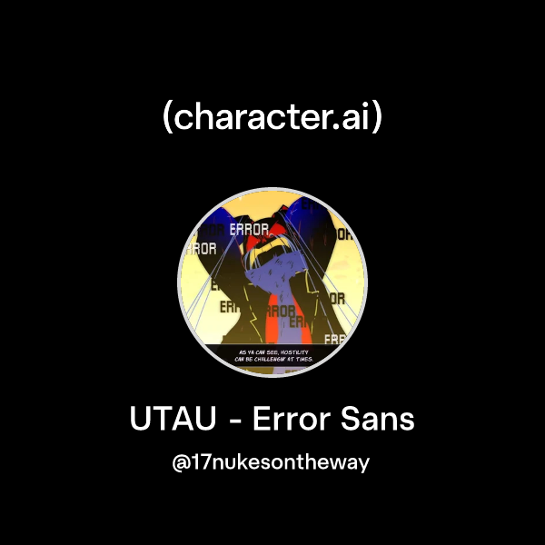 Chat with UTAU - Error Sans | character.ai | AI Chat, Reimagined–Your ...