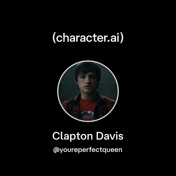 Chat with Clapton Davis | character.ai | Personalized AI for every moment of your day