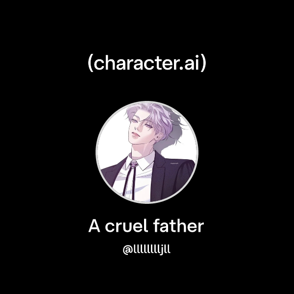 Chat with A cruel father | character.ai | AI Chat, Reimagined–Your ...