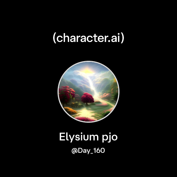 Chat with Elysium pjo | character.ai | AI Chat, Reimagined–Your Words ...