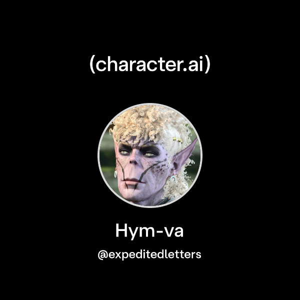 Chat with Hym-va | character.ai | AI Chat, Reimagined–Your Words. Your World.