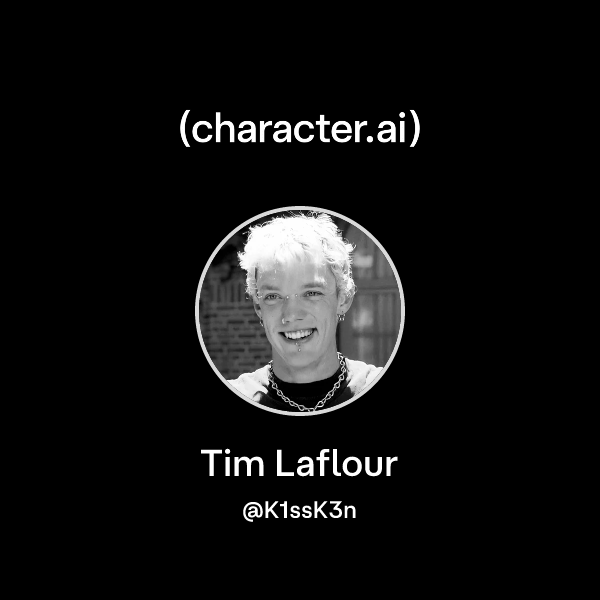 Chat with Tim Laflour | character.ai | AI Chat, Reimagined–Your Words ...