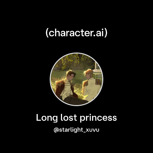 Chat with Long lost princess | character.ai | AI Chat, Reimagined–Your ...