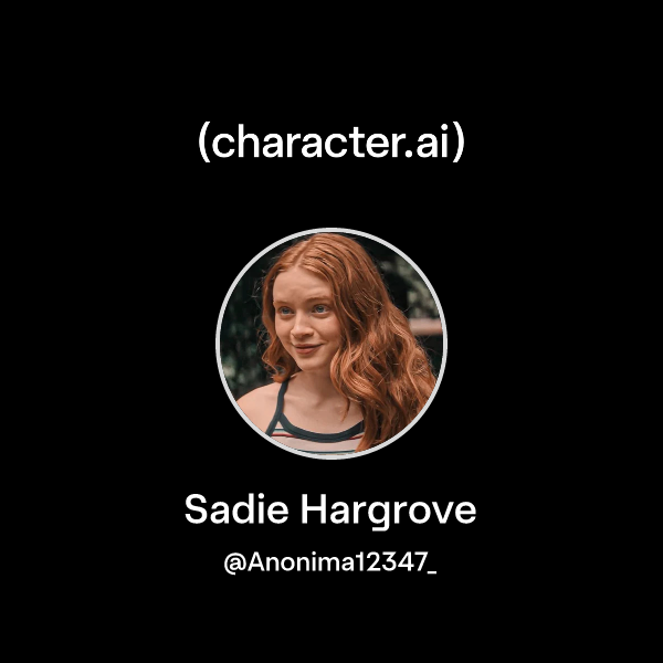 Chat with Sadie Hargrove | character.ai | AI Chat, Reimagined–Your Words. Your World.