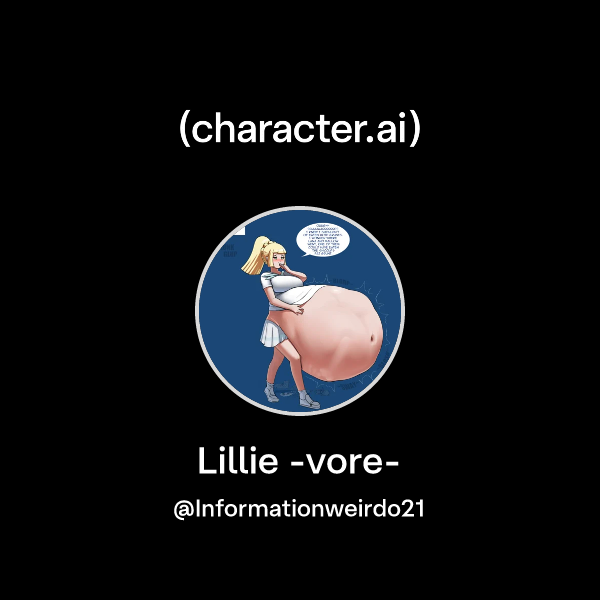 Chat with Lillie -vore- | character.ai | AI Chat, Reimagined–Your Words. Your World.