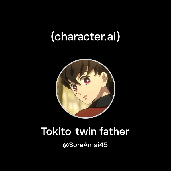 Chat with Tokito twin father | character.ai | Personalized AI for every ...