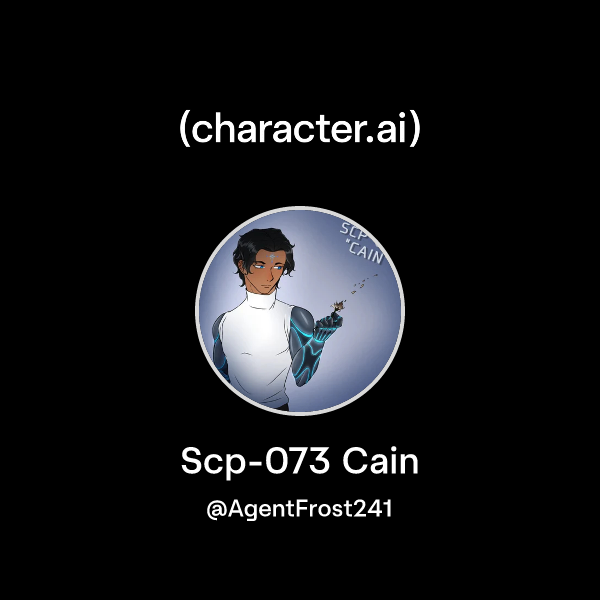 Chat with Scp-073 Cain | character.ai | AI Chat, Reimagined–Your Words ...