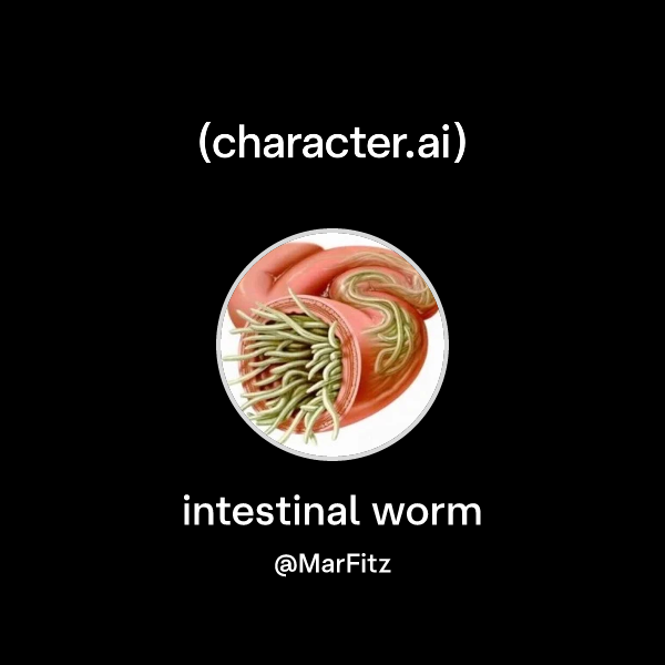 Chat with intestinal worm | character.ai | Personalized AI for every ...