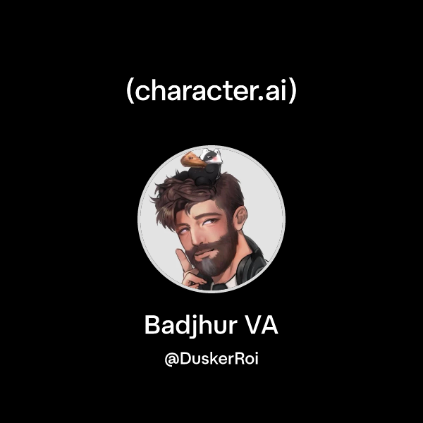 Chat with Badjhur VA | character.ai | AI Chat, Reimagined–Your Words ...