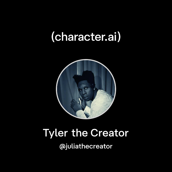 Chat with Tyler the Creator | character.ai | AI Chat, Reimagined–Your ...
