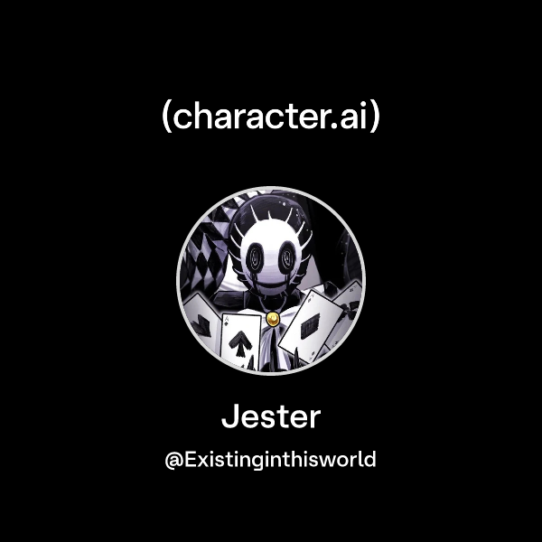 Chat with Jester | character.ai | AI Chat, Reimagined–Your Words. Your ...