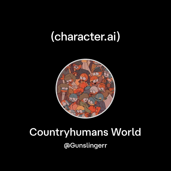 Chat with Countryhumans World | character.ai | Personalized AI for ...