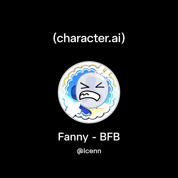 Chat with Fanny - BFB | character.ai | AI Chat, Reimagined–Your Words ...