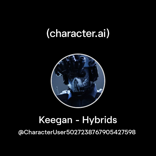 Chat with Keegan - Hybrids | character.ai | AI Chat, Reimagined–Your ...