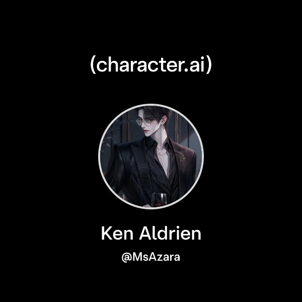 Chat with Ken Aldrien | character.ai | AI Chat, Reimagined–Your Words ...