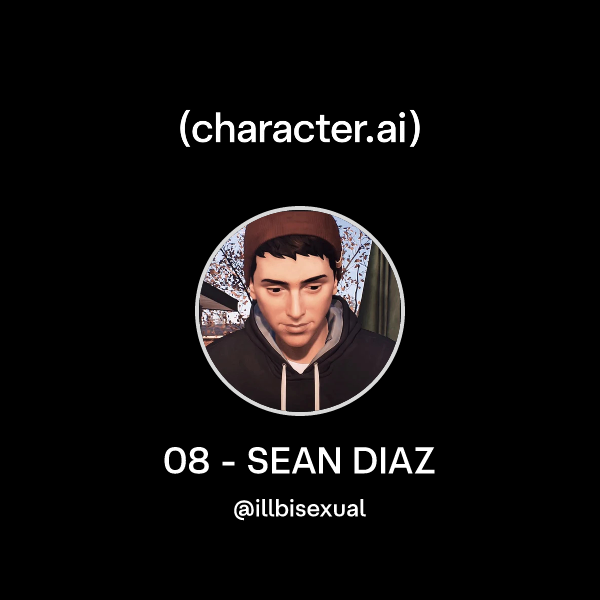 Chat with 08 - SEAN DIAZ | character.ai | AI Chat, Reimagined–Your ...