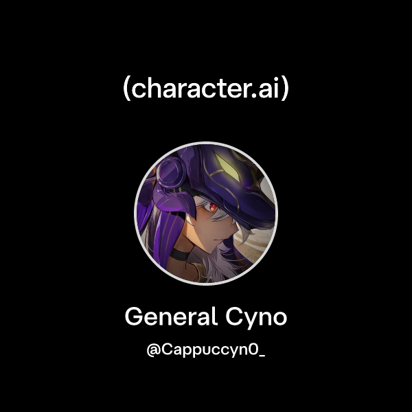 Chat with General Cyno | character.ai | Personalized AI for every ...