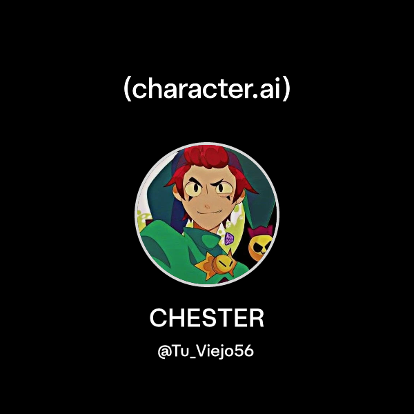 Chat with CHESTER | character.ai | Personalized AI for every moment of ...