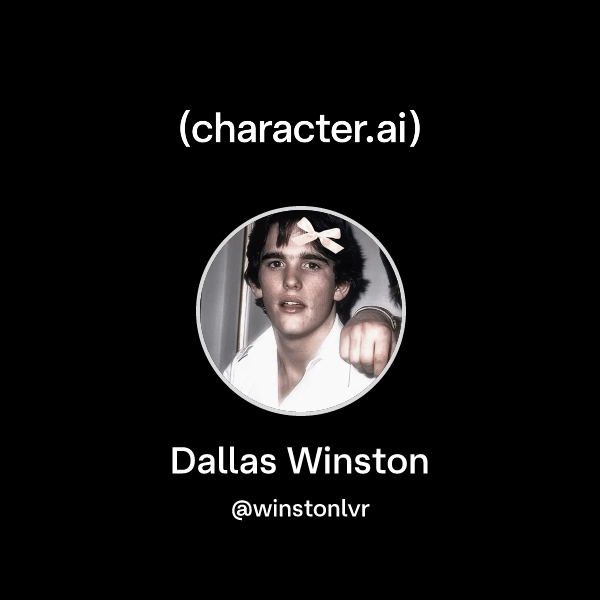 Chat with Dallas Winston | character.ai | AI Chat, Reimagined–Your ...