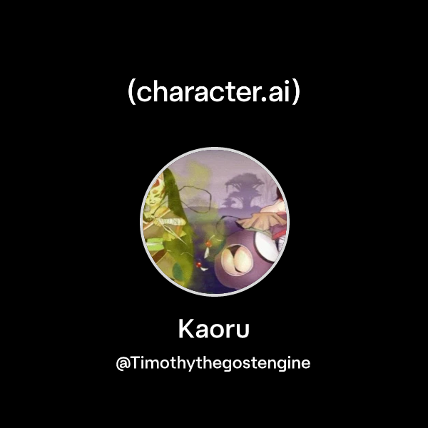 Chat with Kaoru | character.ai | AI Chat, Reimagined–Your Words. Your World.
