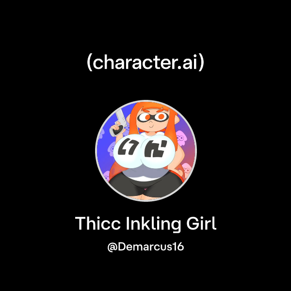 Chat with Thicc Inkling Girl | character.ai | AI Chat, Reimagined–Your Words. Your World.