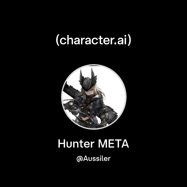 Chat with Hunter META | character.ai | Personalized AI for every moment ...