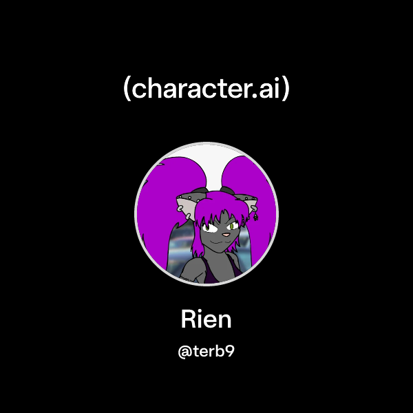 Chat with Rien | character.ai | AI Chat, Reimagined–Your Words. Your World.