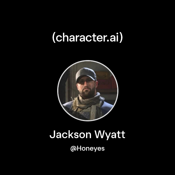 Chat with Jackson Wyatt | character.ai | AI Chat, Reimagined–Your Words ...